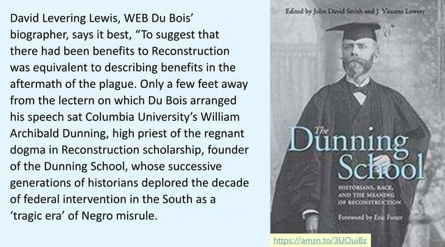 History of History of WEB Dubois’ Black Reconstruction, Challenging ...
