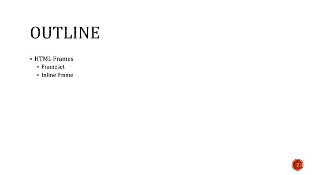 HTML Frameset & Inline Frame | PPT