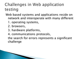 Web Engineering - Web Application Testing | PPTX