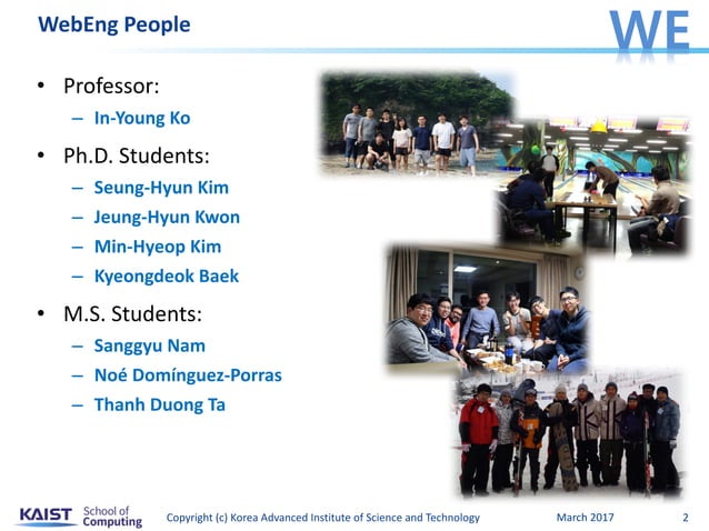 KAIST Web Engineering Lab Introduction (2017 ver.) | PPTX | Web Development | Internet
