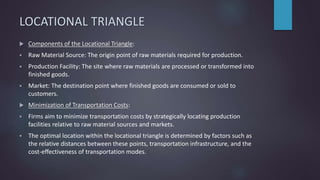 Alfred Weber's least cost theory on industrial location.pptx
