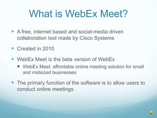 Group 6 Presentation: WebEx Meet | PPTX | Web Conferencing | Computer Software and Applications