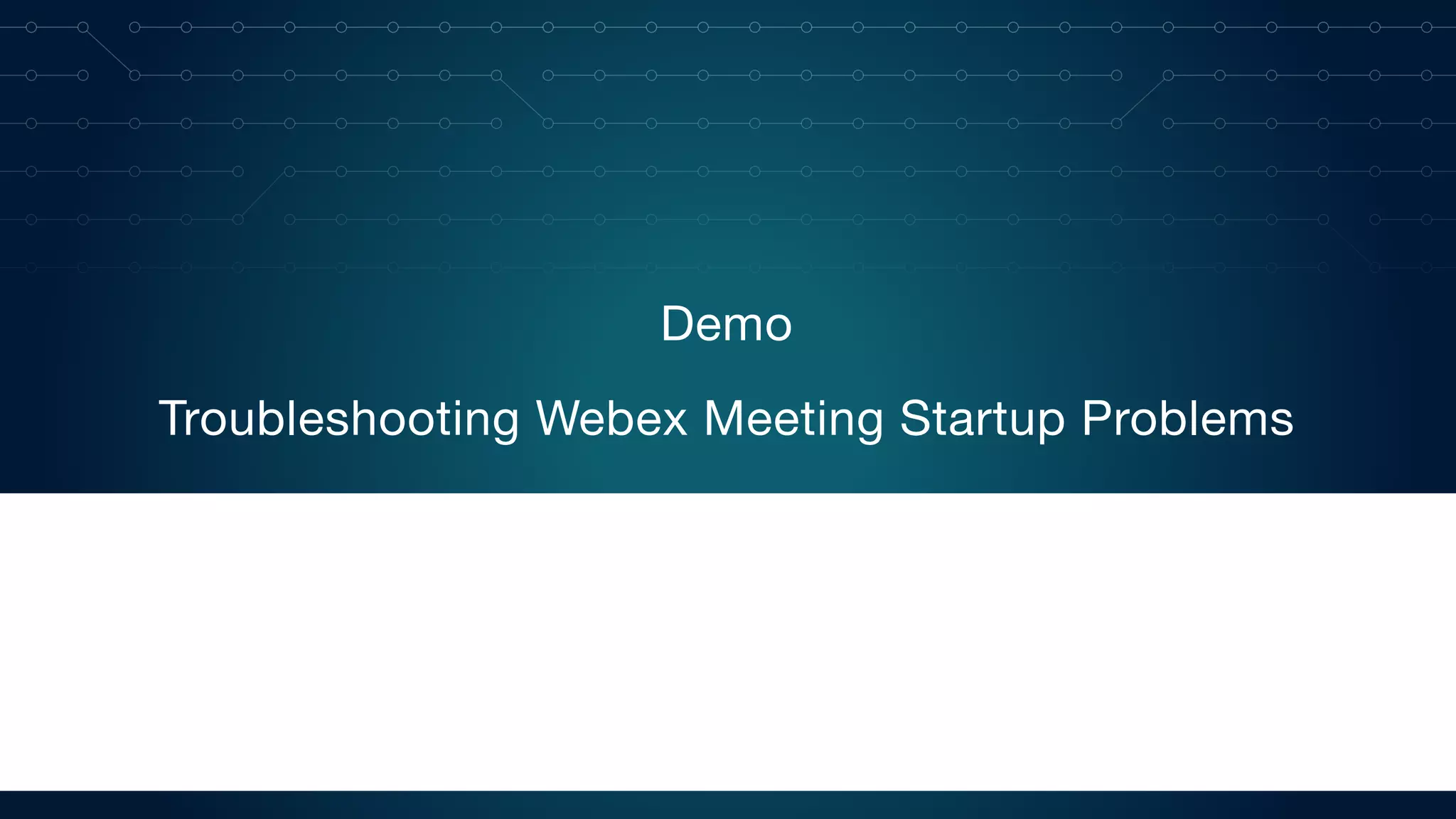 WebEx performance monitoring | PPT