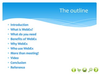 WebEx! | PPTX | Web Conferencing | Computer Software and Applications