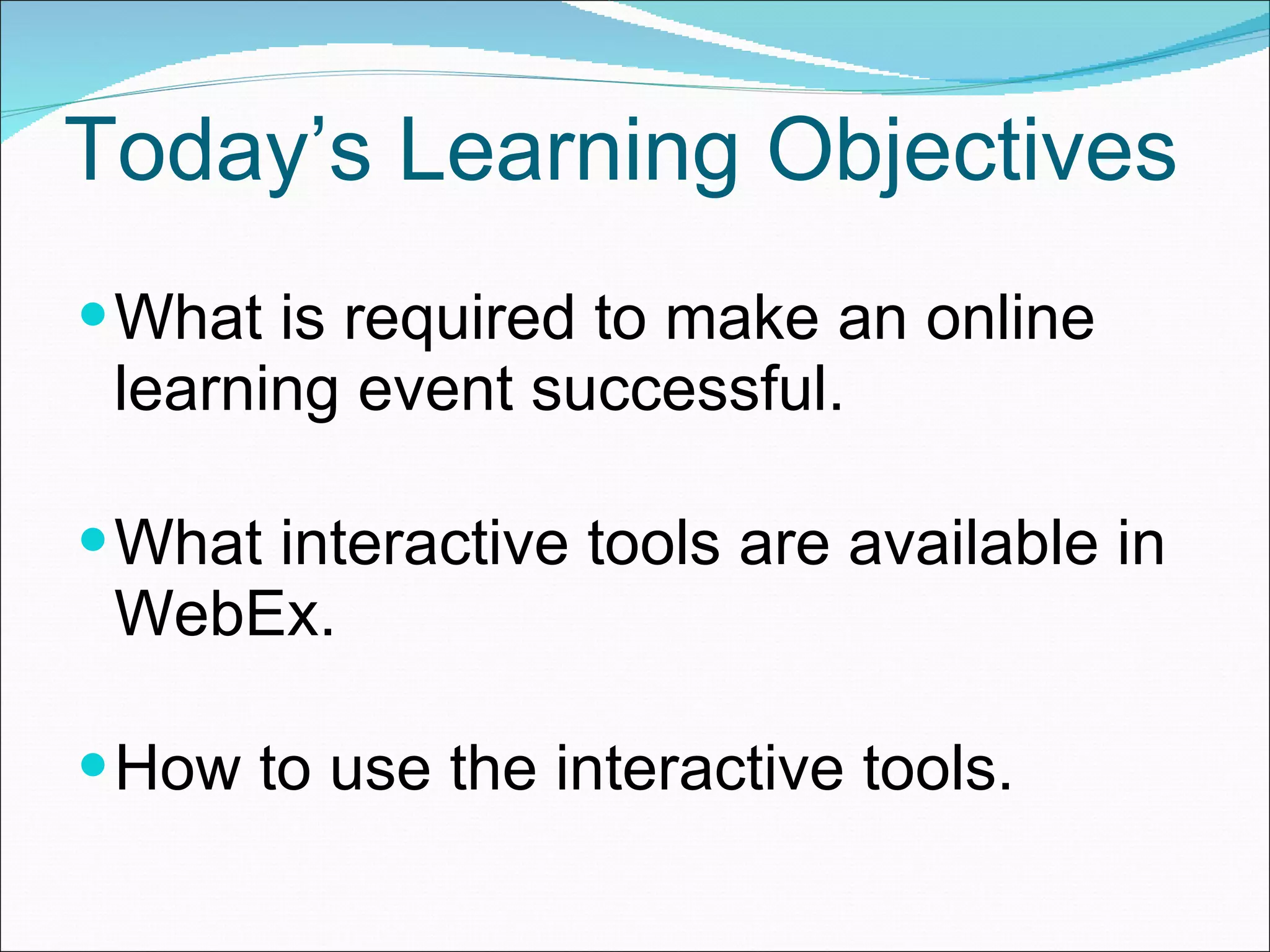WebEx Virtual Interactive Classroom | PPT