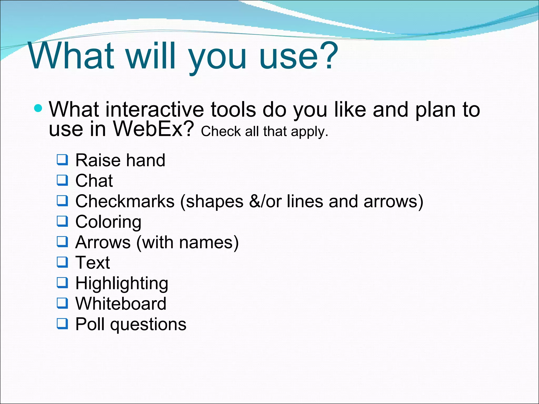 WebEx Virtual Interactive Classroom | PPT