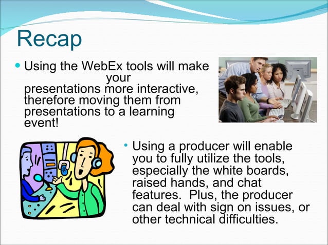 WebEx Virtual Interactive Classroom
