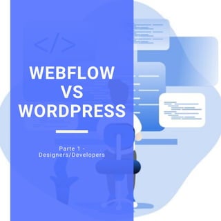 Webflow vs Wordpress 1 parte | PDF