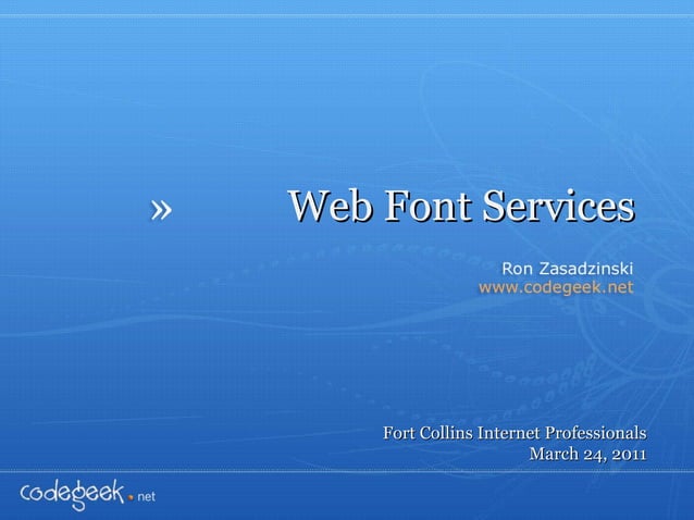 Web font services: March 2011 | PPT