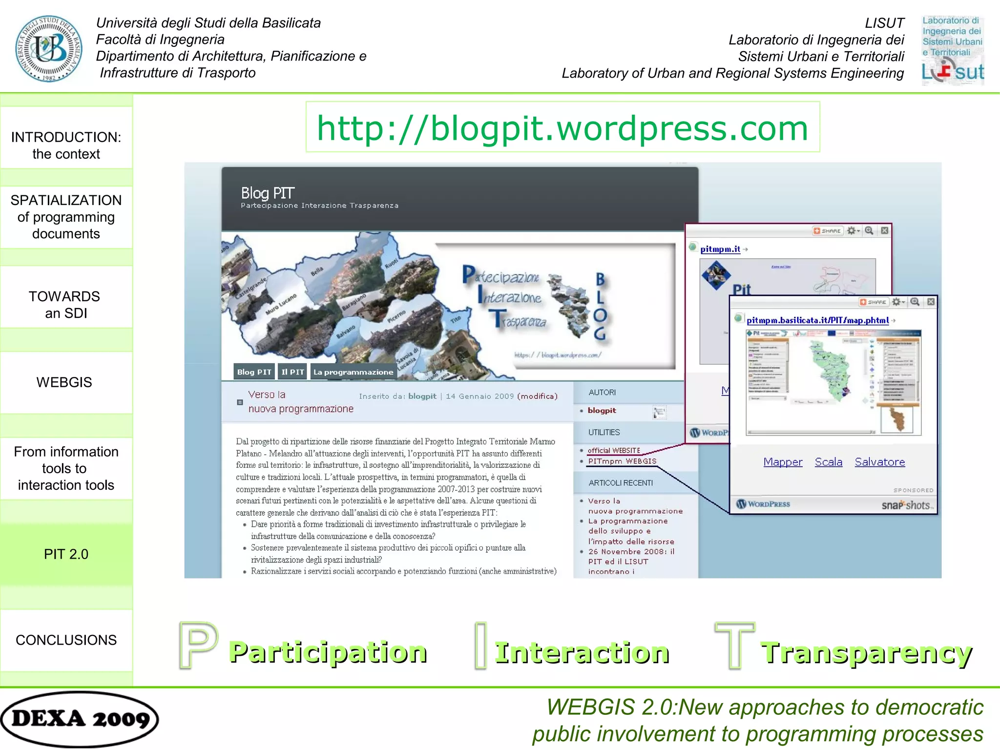 WebGIS 2.0: New approaches to democratic public involvement to programming processes | PPT