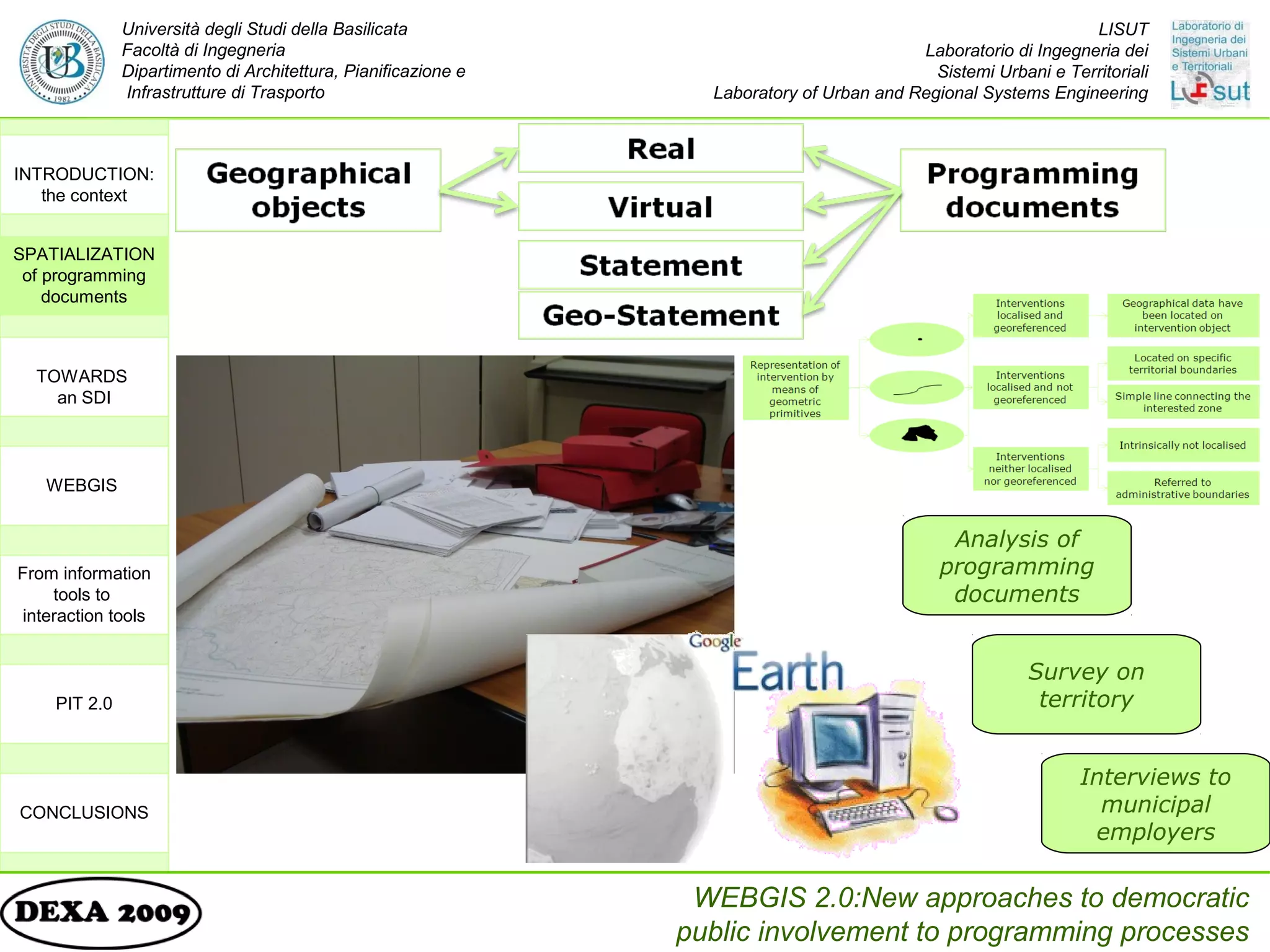 WebGIS 2.0: New approaches to democratic public involvement to programming processes | PPT