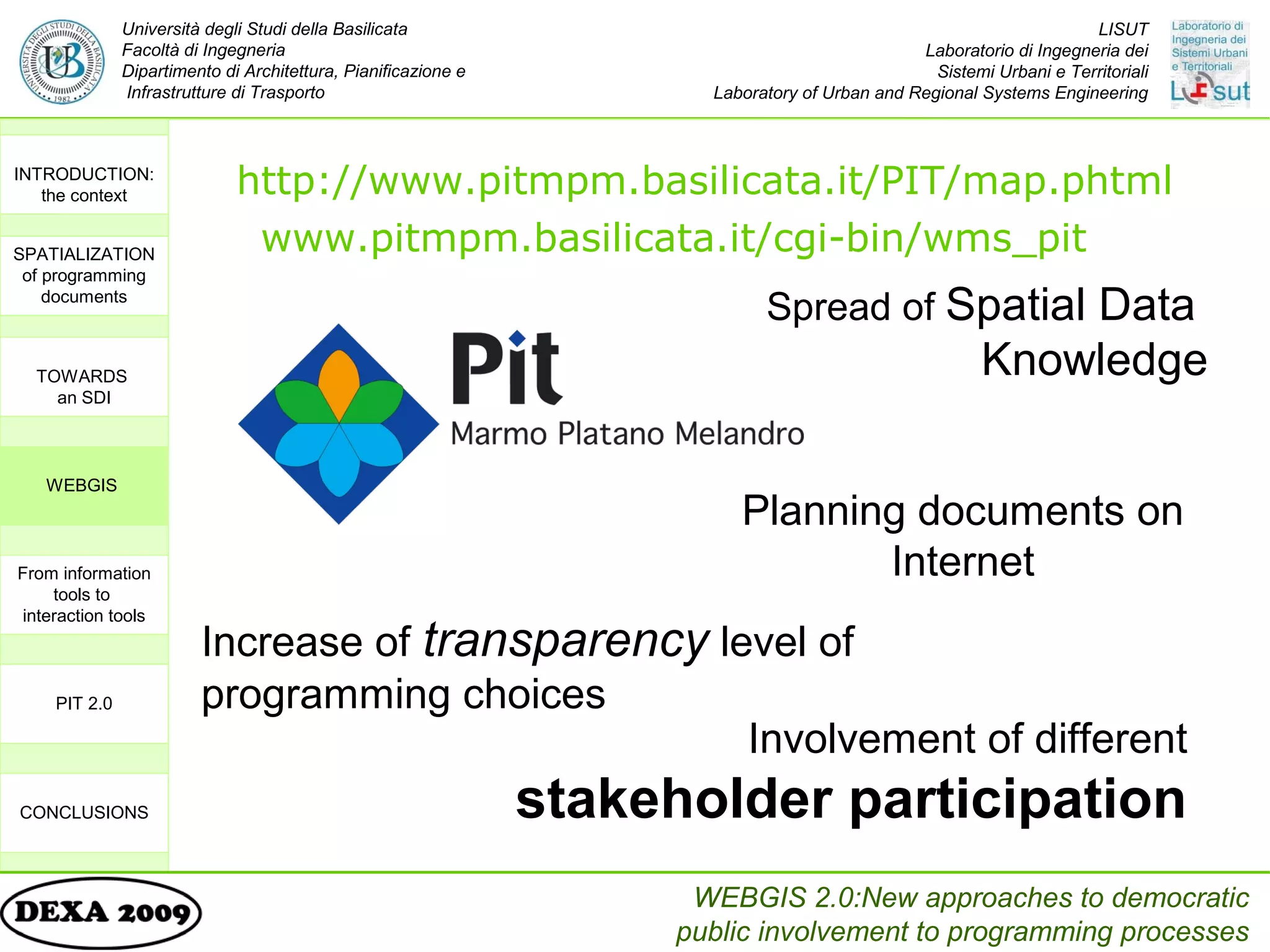 WebGIS 2.0: New approaches to democratic public involvement to ...