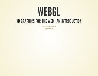 WebGL: 3D Graphics for the Web | PPT