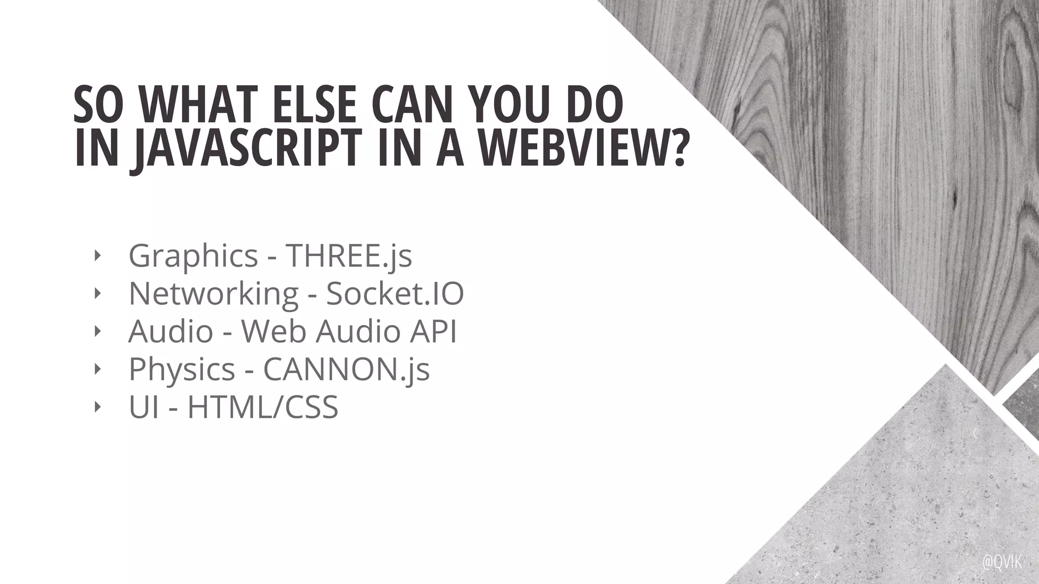 Webgl In Native Applications Ppt