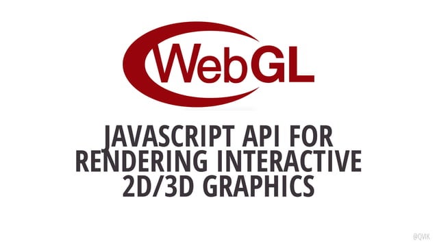 Webgl In Native Applications Ppt
