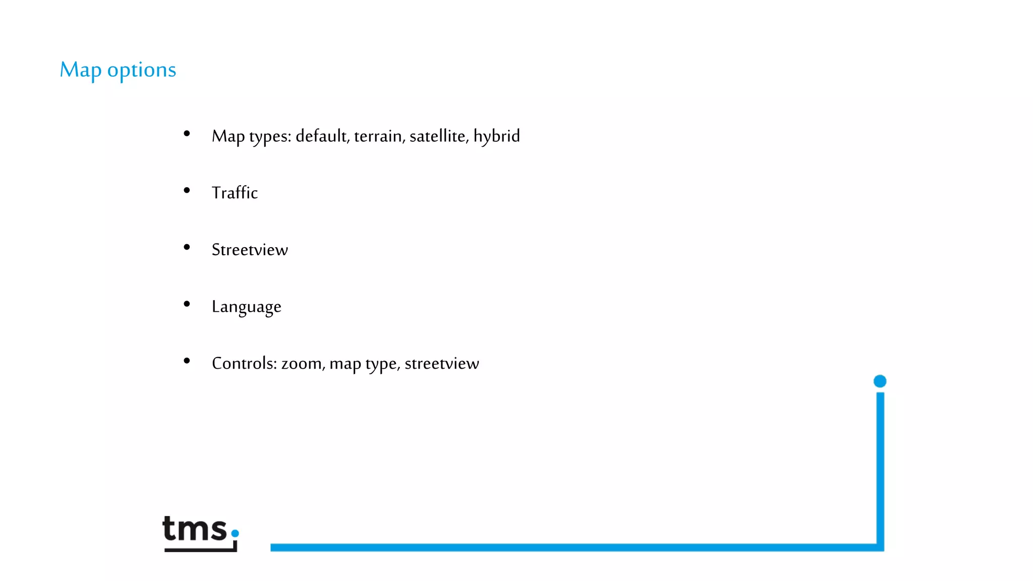 TMS Google Mapping Components | PPTX