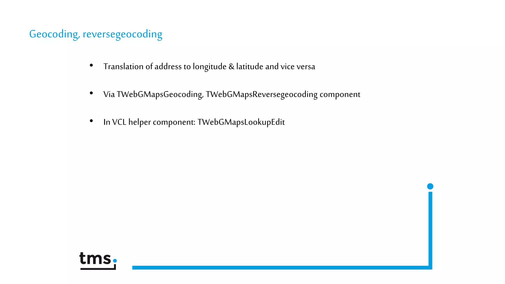 TMS Google Mapping Components | PPTX
