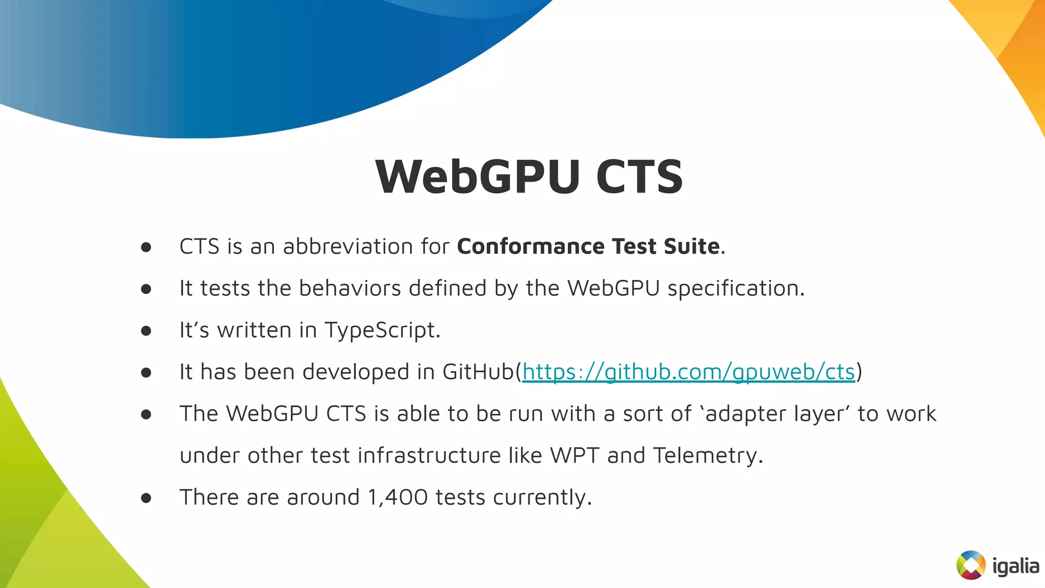 Introduction Of Webgpu Cts Ppt 
