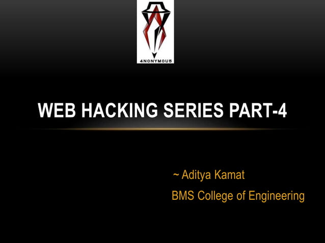 Web Hacking Series Part 4 | PPT | Free Download