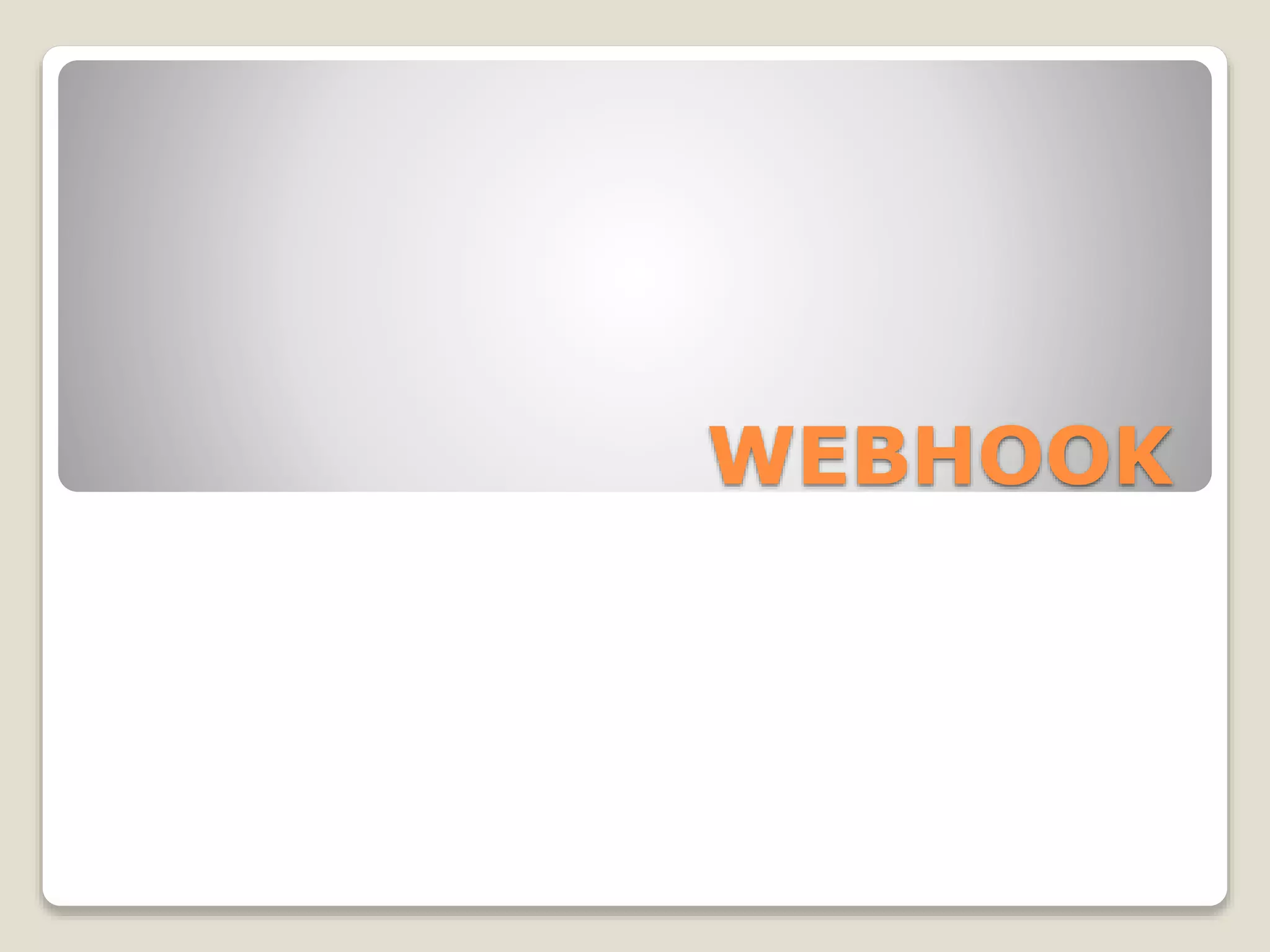 Webhook | PPT