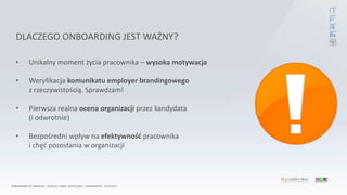 Onboarding po nowemu - szybciej, taniej, skuteczniej | PPTX