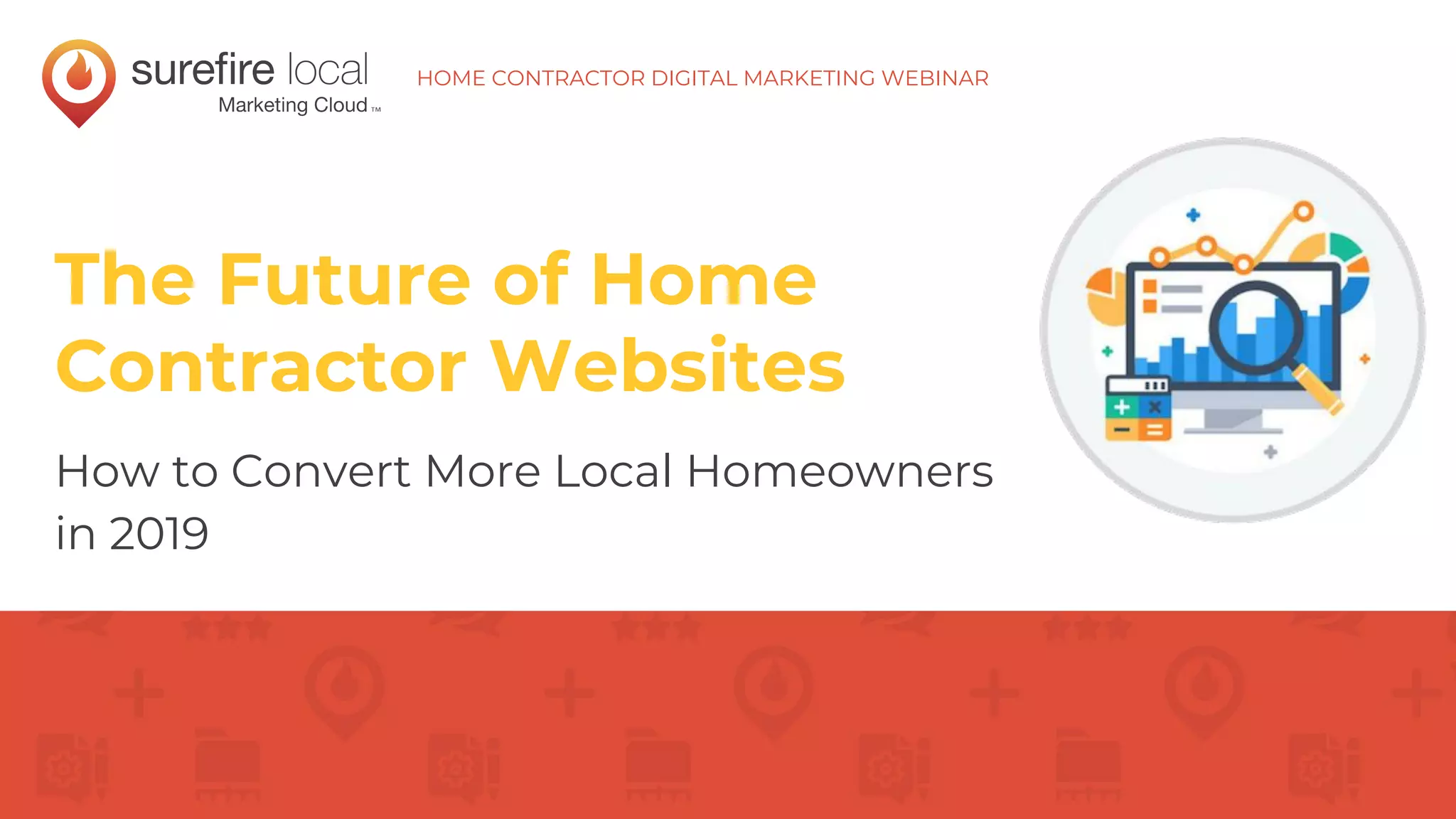 Workshop: The Future of Home Contractor Websites - How to Convert More ...