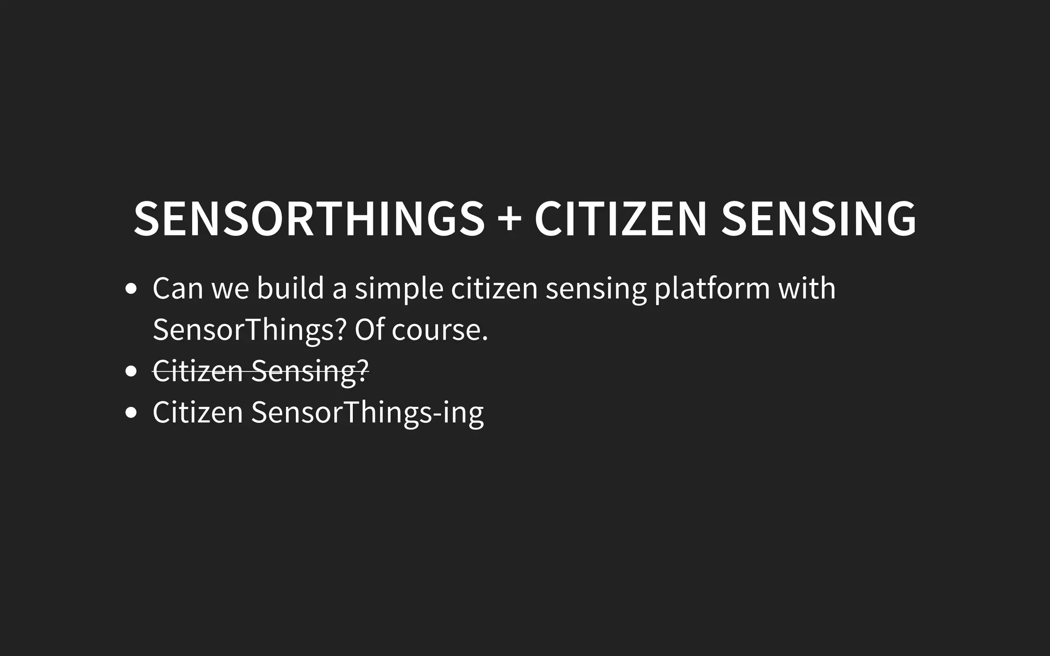Citizen Sensing with the SenosrThings API | PPT