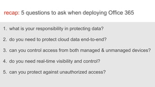 5 Security Questions To Ask When Deploying O365 | PPT