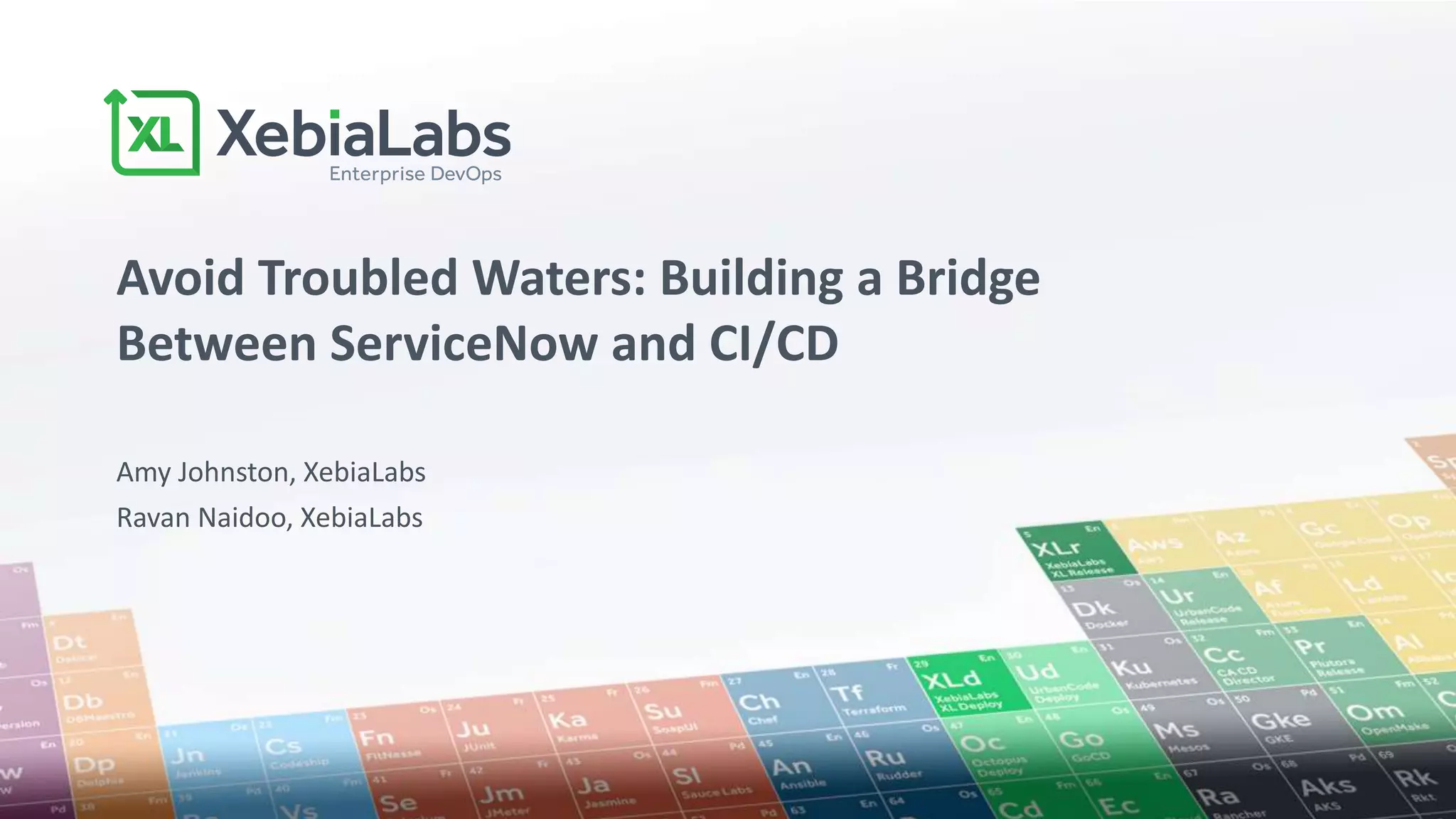 Avoid Troubled Waters: Building a Bridge Between ServiceNow and CI/CD ...