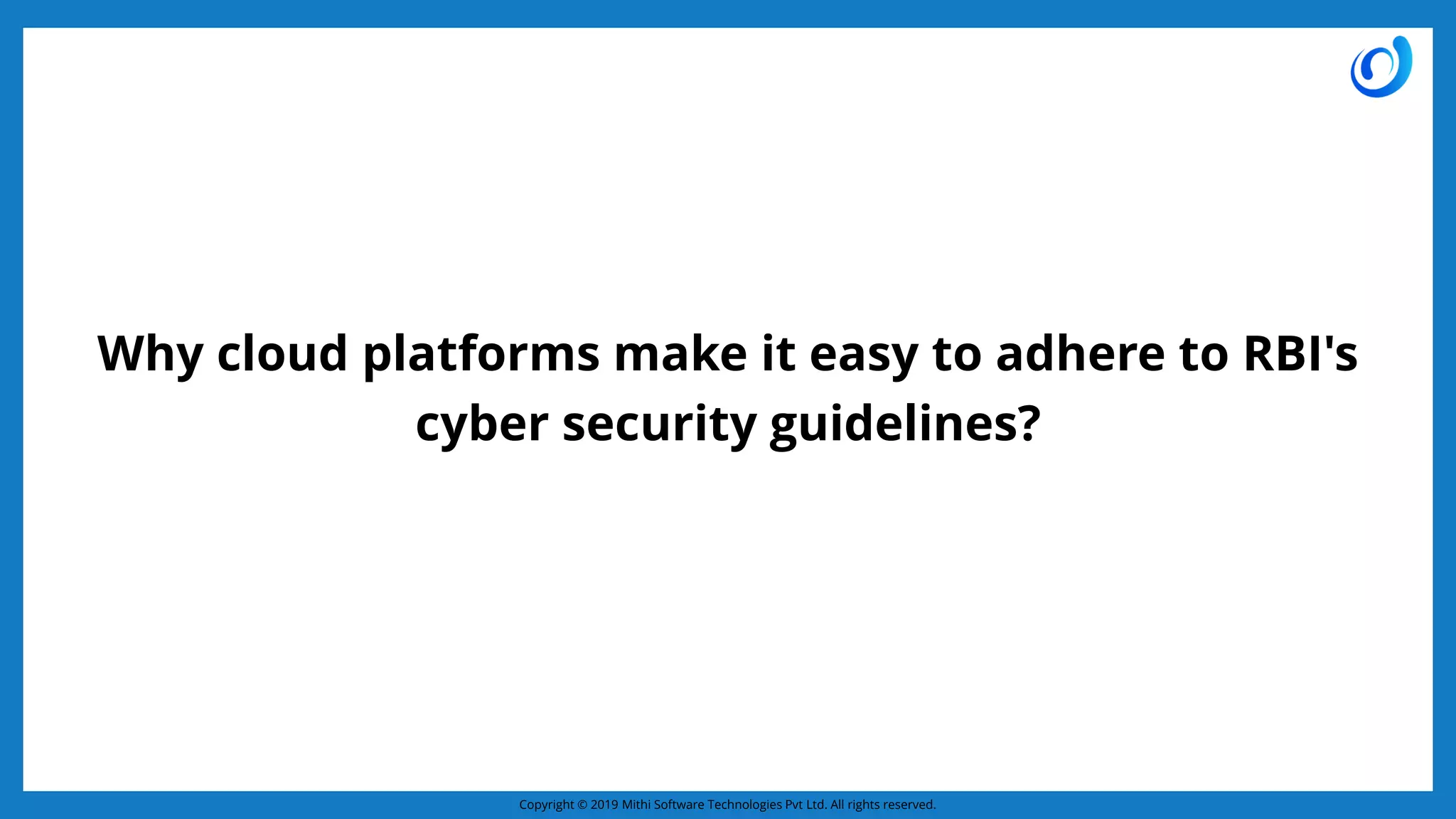 Understanding and complying with RBI’s Cyber security guidelines for ...