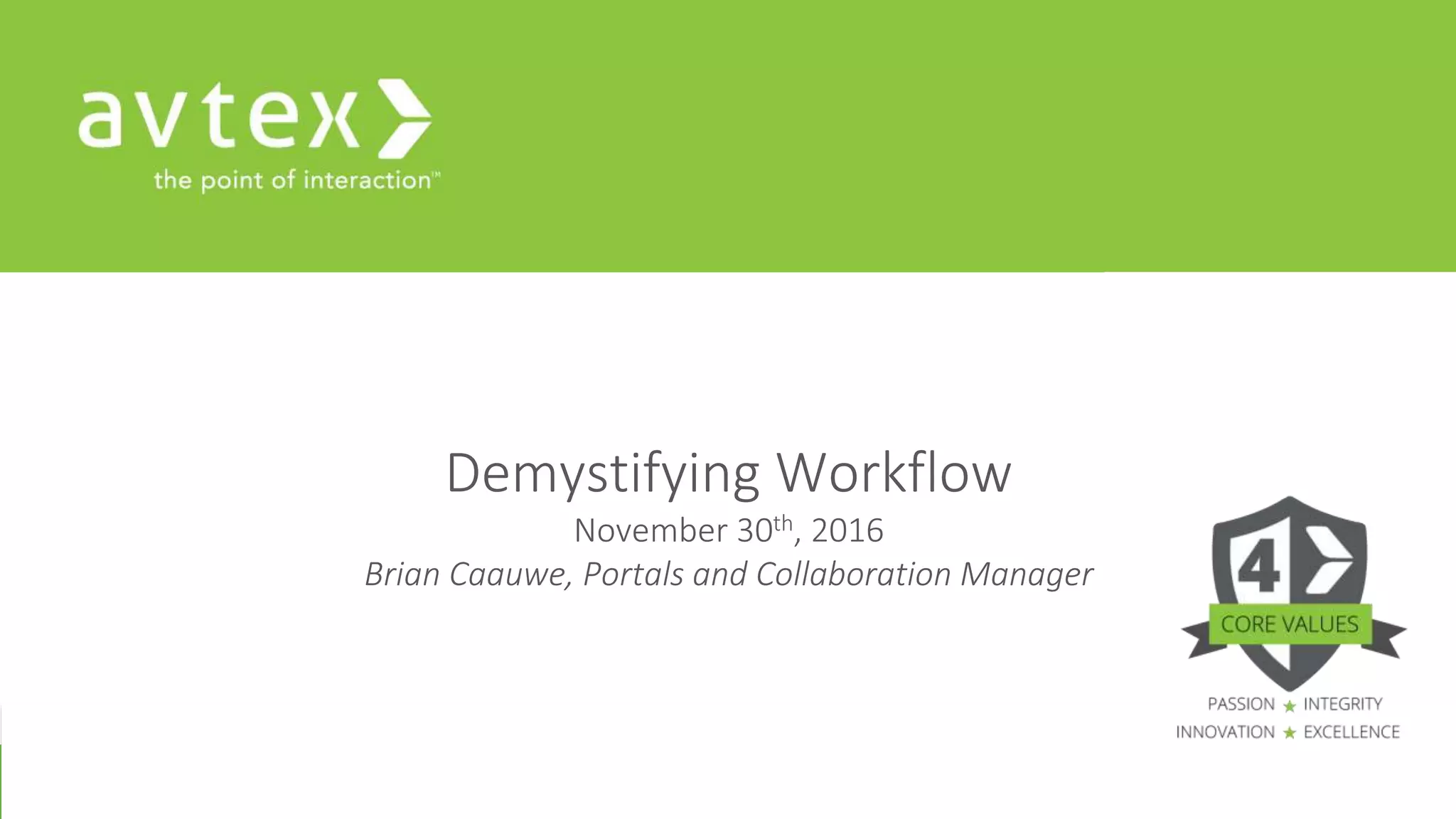 Demystifying Workflow | PPT Demystifying Workflow | PPT