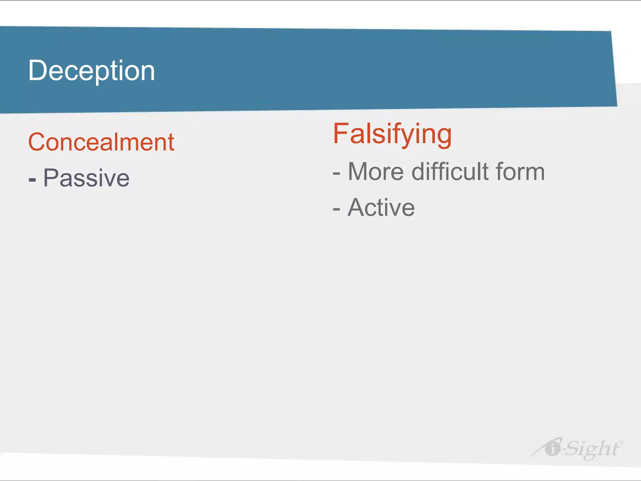 Webinar: Detecting Deception - Investigation Interviewing Skills | PPT