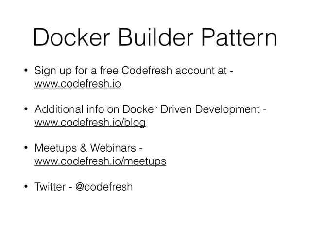 Webinar: Using Docker Multi-stage Build to Create Advanced Pipelines | PPT