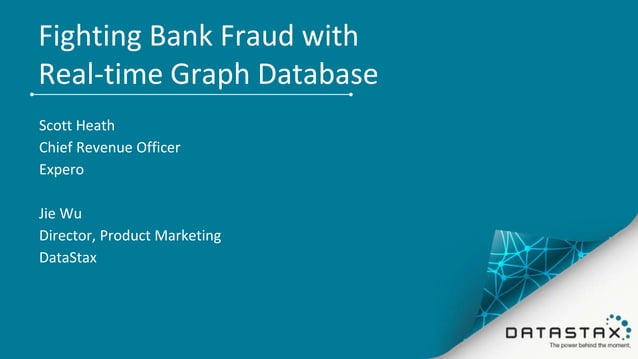 Webinar - Fighting Bank Fraud with Real-time Graph Database | PPT
