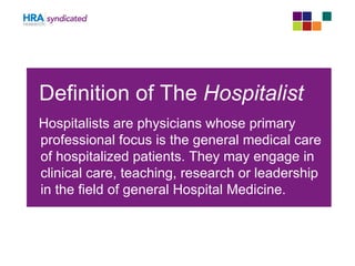 HRA "The Growing Role of Hospitalists" | PPT