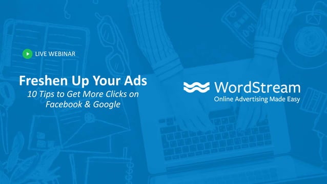 10 Tips to Get More Clicks on Facebook & Google | PPT