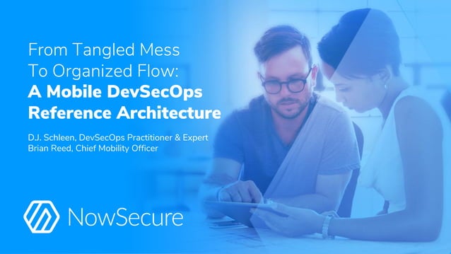 From Tangled Mess to Organized Flow: A Mobile DevSecOps Reference Architecture | PDF