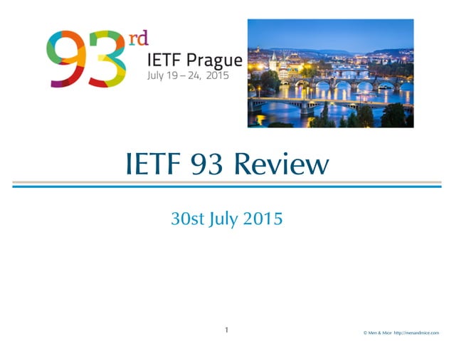 IETF 93 Review Webinar | PPT