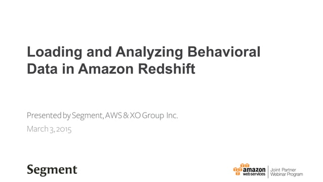 AWS Segment XO Group Joint webinar | PPT