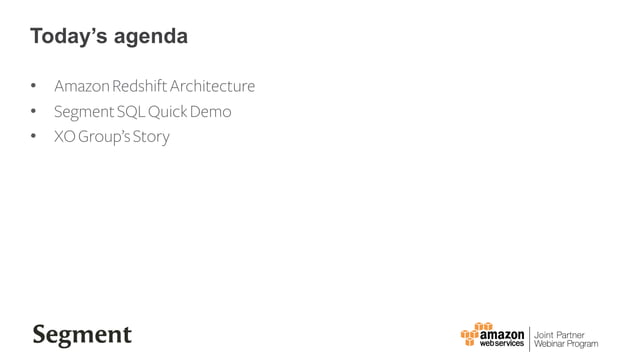 AWS Segment XO Group Joint webinar | PPT