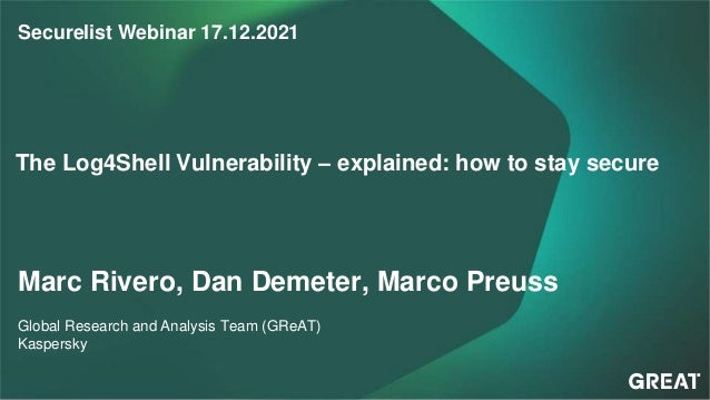 The Log4Shell Vulnerability – explained: how to stay secure | PPTX
