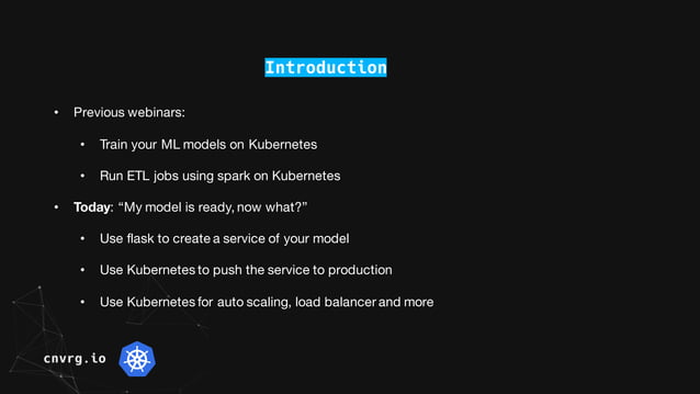 Deploy Your Machine Learning Models To Production With Kubernetes Ppt