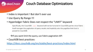 Akachain Hyperledger Fabric best practices | PPTX