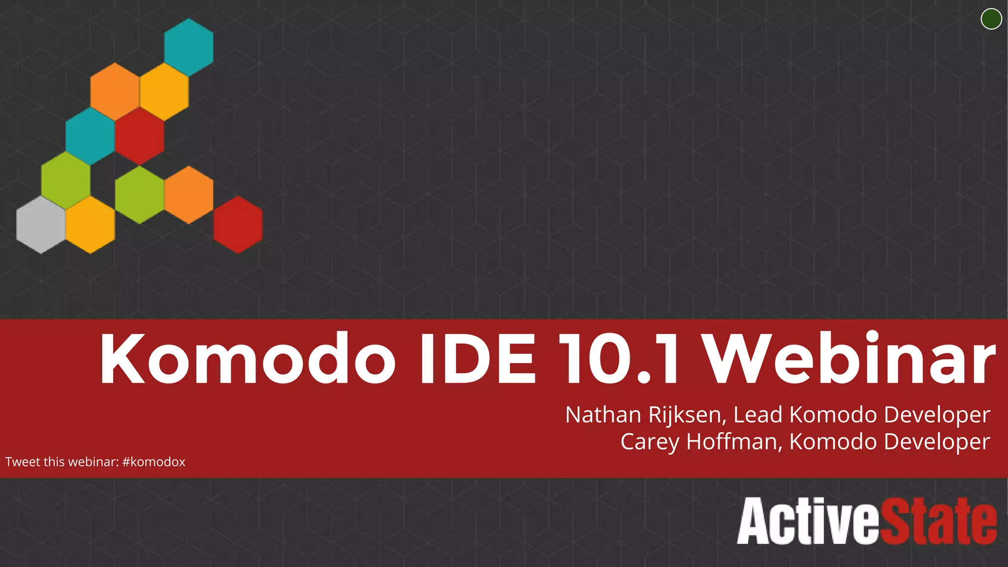 Overview of Komodo IDE 10.1 | PPTX