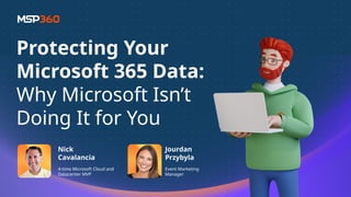 Webinar - Protecting Your Microsoft 365 Data | PPT