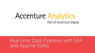 Real-time Data Pipelines with SAP and Apache Kafka | PPT