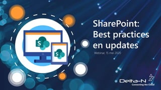 SharePoint: nieuwe mogelijkheden en best practices | PPTX