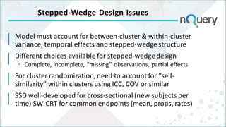Flexible Clinical Trial Design - Survival, Stepped-Wedge & MAMS Designs ...
