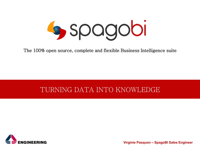 Webinar: SpagoBI 5 - Self-build your interactive cockpits, get instant insights into your data ...
