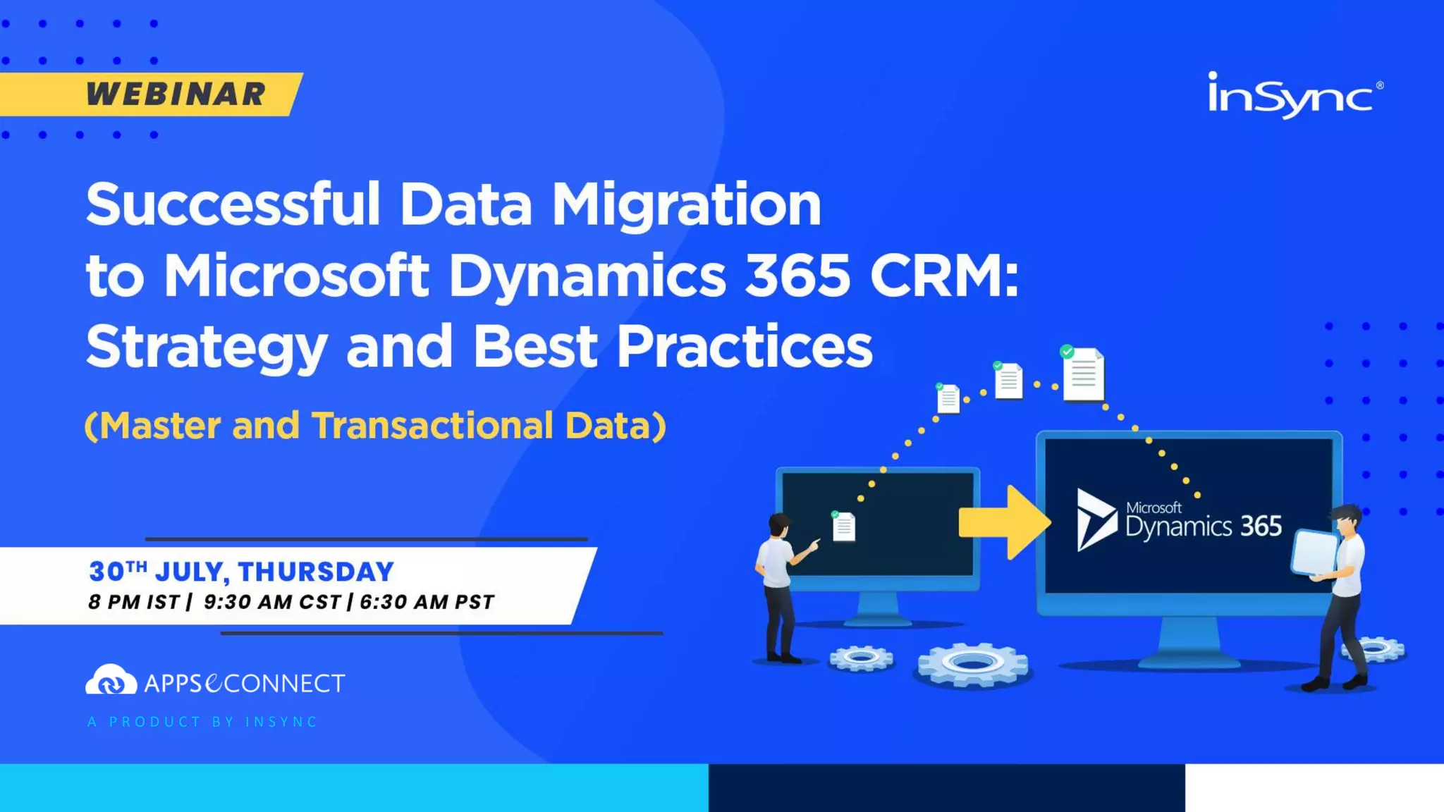 Webinar: Successful Data Migration to Microsoft Dynamics 365 CRM ...